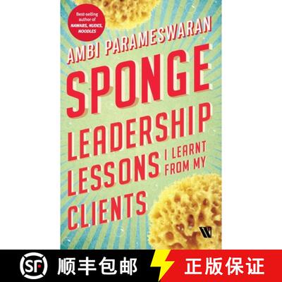 【3-4周达】Sponge: Leadership Lessons I Learnt From My Clients [9789395073714]