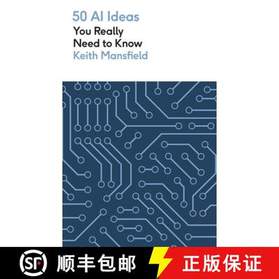 【3-4周达】50 AI Ideas You Really Need to Know : A complete introduction to the key concepts and inno... [9781529438727]
