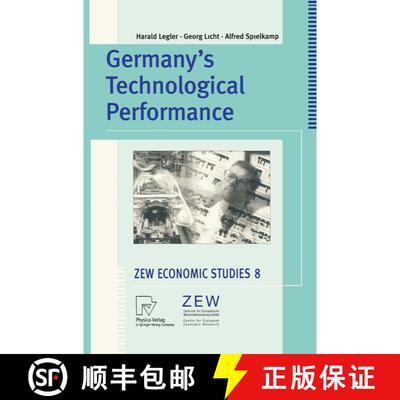 【3-4周达】Germany's Technological Performance : A Study on Behalf of the German Federal Ministry of ... [9783790812817]
