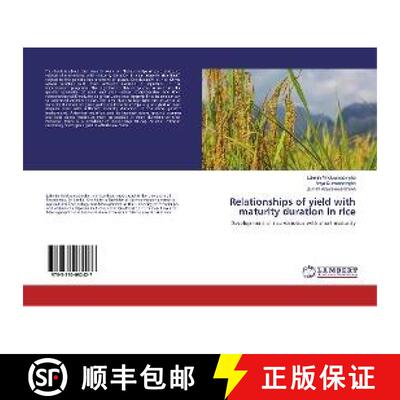 预订 Relationships of yield with maturity duration in rice [9783330082427]