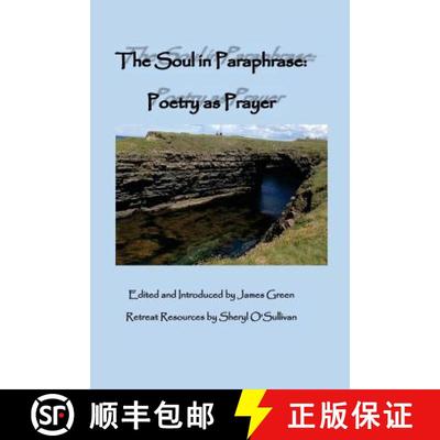 【3-4周达】The Soul in Paraphrase: Poetry as Prayer [9780996116411]