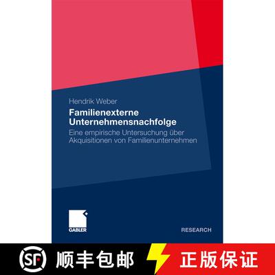 【3-4周达】Familienexterne Unternehmensnachfolge : Eine empirische Untersuchung über Akquisitionen v... [9783834920454]
