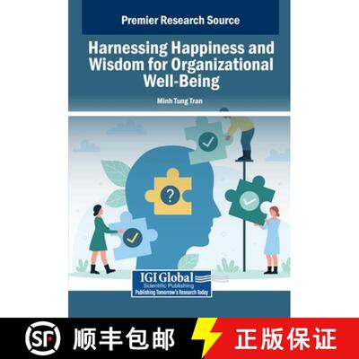 【3-4周达】Harnessing Happiness and Wisdom for Organizational Well-Being [9798369384589]