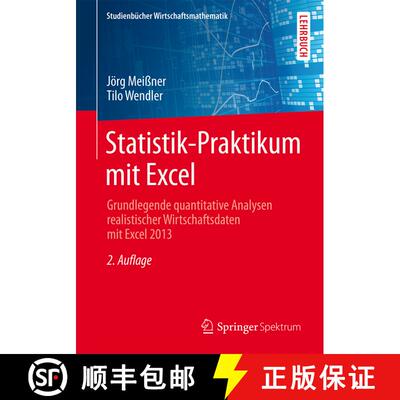【3-4周达】Statistik-Praktikum mit Excel : Grundlegende quantitative Analysen realistischer Wirtschaf... [9783658041861]