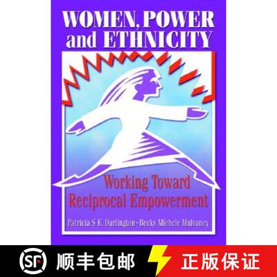 【3-4周达】Women, Power, and Ethnicity: Working Toward Reciprocal Empowerment [9780789010599]