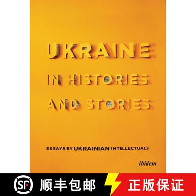 【3-4周达】Ukraine in Histories and Stories – Essays by Ukrainian Intellectuals [9783838214566]