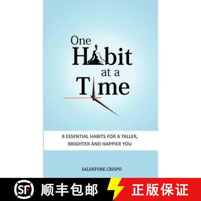 【3-4周达】One Habit At A Time: 9 Essential Habits For A Taller, Brighter and Happier You [9780986632006]