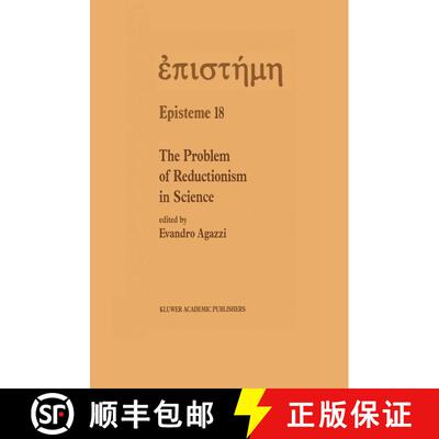 【3-4周达】精装 The Problem of Reductionism in Science : (Colloquium of the Swiss Society of Logic an... [9780792314066]