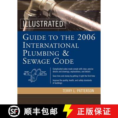 【3-4周达】精装 Illustrated Guide to the 2006 International Plumbing and Sewage Codes [9780071455473]