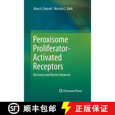 【3-4周达】Peroxisome Proliferator-Activated Receptors : Discovery and Recent Advances [9781627038867]