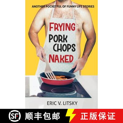 【3-4周达】Frying Pork Chops Naked [9798988377603]