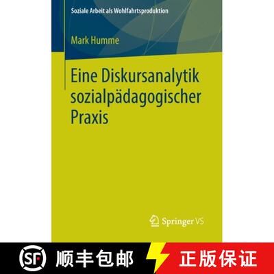 【3-4周达】Eine Diskursanalytik sozialpaedagogischer Praxis (1. Aufl. 2015) [9783658113698]