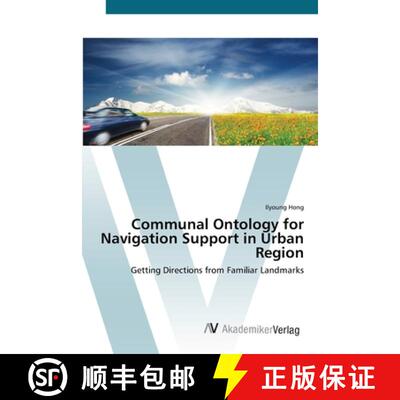 预订 Communal Ontology for Navigation Support in Urban Region [9783639419672]