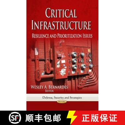 【3-4周达】Critical Infrastructure: Resilience and Prioritization Issues [9781626189720]