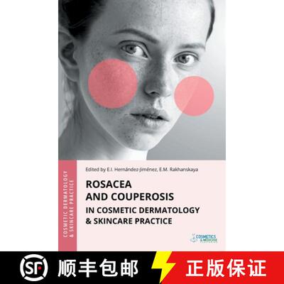 【3-4周达】Rosacea and Couperosis in Cosmetic Dermatology & Skincare Practice [9781970196221]