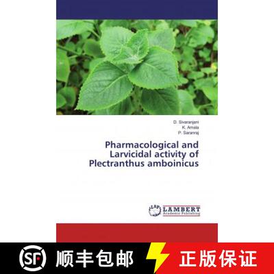 预订 Pharmacological and Larvicidal activity of Plectranthus amboinicus [9786139498512]