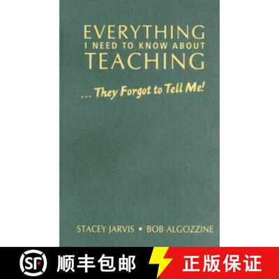 【3-4周达】精装 Everything I Need to Know about Teaching . . . They Forgot to Tell Me! [9781412916912]