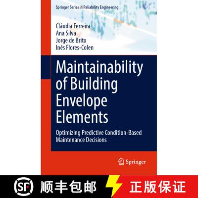 【3-4周达】精装 Maintainability of Building Envelope Elements: Optimizing Predictive Condition-Based ... [9783031147661]