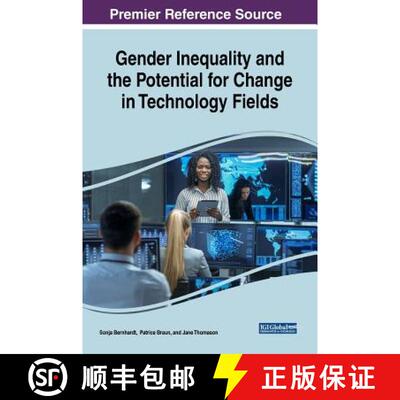 【3-4周达】精装 Gender Inequality and the Potential for Change in Technology Fields [9781522579755]
