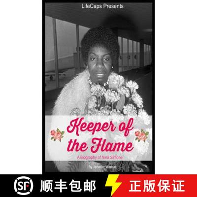 【3-4周达】Keeper of the Flame: A Biography of Nina Simone [9781629173894]