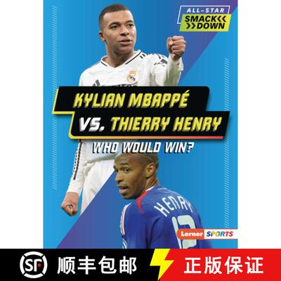 【3-4周达】Kylian Mbappé vs. Thierry Henry: Who Would Win? [9798765689479]