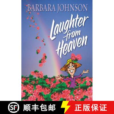【3-4周达】The Laughter from Heaven: Finding Joy and Humor in the Midst of Life's Struggles [9781400278091]