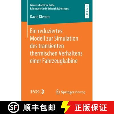【3-4周达】Ein reduziertes Modell zur Simulation des transienten thermischen Verhaltens einer Fahrzeu... [9783658287603]