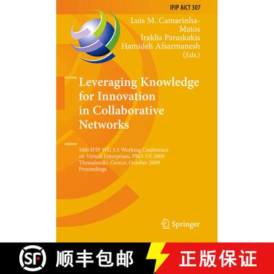 【3-4周达】精装 Leveraging Knowledge for Innovation in Collaborative Networks: 10th IFIP WG 5.5 Worki... [9783642045677]