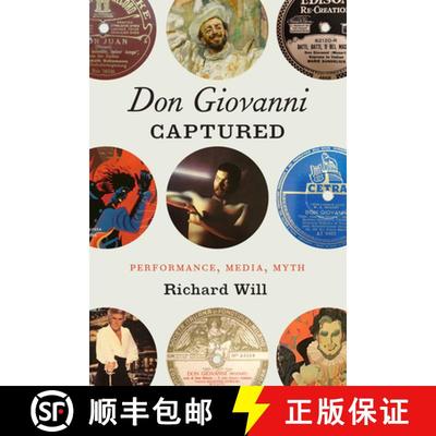 【3-4周达】Don Giovanni Captured – Performance, Media, Myth [9780226815411]