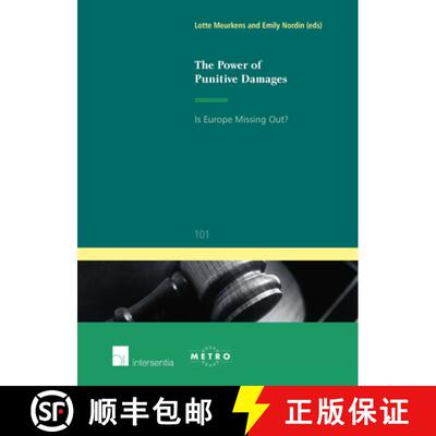 【3-4周达】The Power of Punitive Damages: Is Europe Missing Out? Volume 101 [9781780680477]