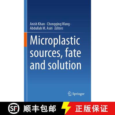 【3-4周达】Microplastic sources, fate and solution [9789819906970]