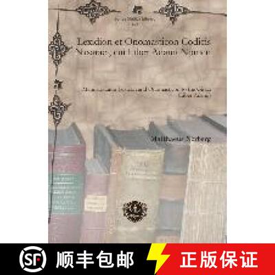 【3-4周达】精装 Lexidion et Onomasticon Codicis Nasaraei, cui Liber Adami Nomen: Mandaic-Latin Lexico... [9781617193989]