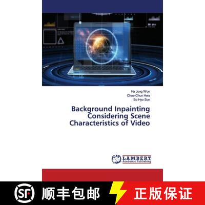 预订 Background Inpainting Considering Scene Characteristics of Video [9786139454426]