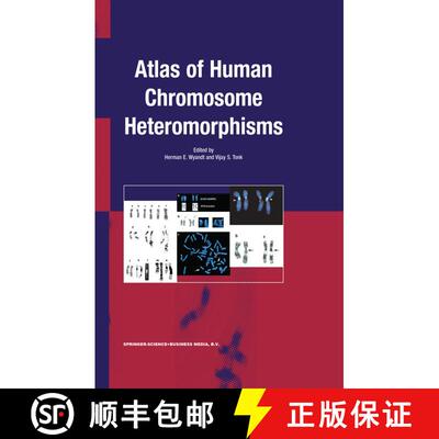【3-4周达】Atlas of Human Chromosome Heteromorphisms [9789048162963]