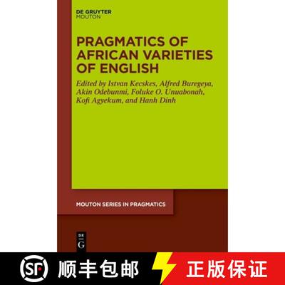 【3-4周达】Pragmatics of African Varieties of English [9783111567754]