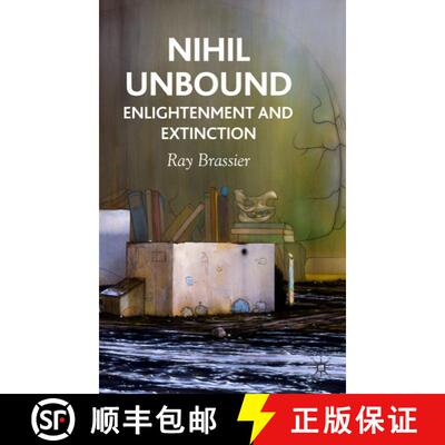 【3-4周达】Nihil Unbound: Enlightenment and Extinction [9780230522046]