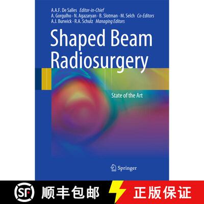 【3-4周达】Shaped Beam Radiosurgery : State of the Art [9783642111501]