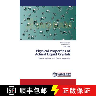 预订 Physical Properties of Achiral Liquid Crystals [9783844312355]