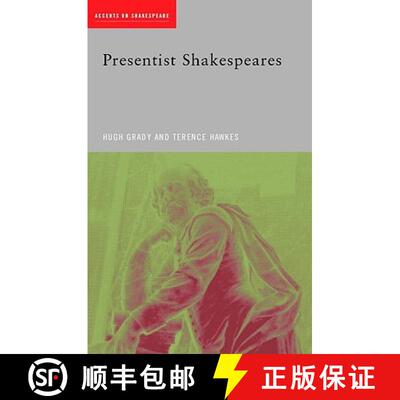 【3-4周达】Presentist Shakespeares [9780415385299]