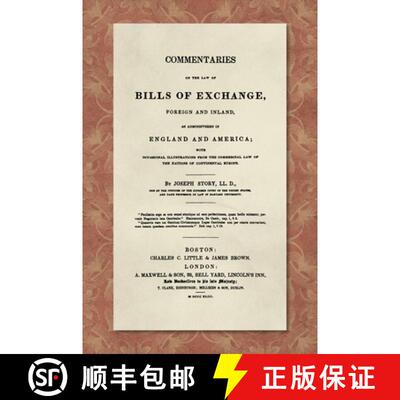 【3-4周达】精装 Commentaries on the Law of Bills of Exchange [1843] [9781584774549]