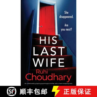 【3-4周达】His Last Wife: An unbelievably gripping psychological thriller with a heart-stopping twist [9781835252956]