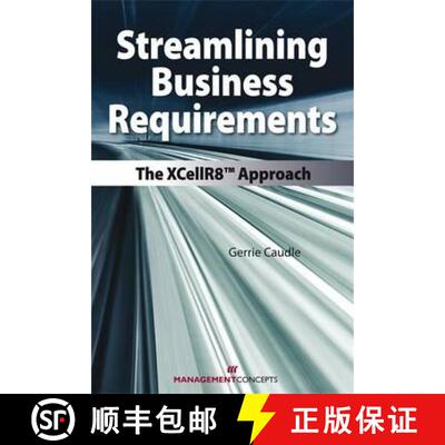 【3-4周达】Streamlining Business Requirements: The Xcellr8 Approach. Gerrie Caudle [9781567262407]