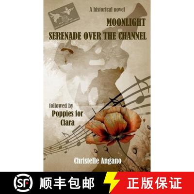 【3-4周达】Moonlight serenade over the Channel: The little boy and the paratrooper [9782322561902]