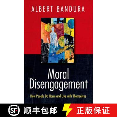 【3-4周达】Moral Disengagement: How People Do Harm and Live with Themselves [9781464160059]