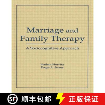 【3-4周达】Marriage and Family Therapy: A Sociocognitive Approach [9781560240617]