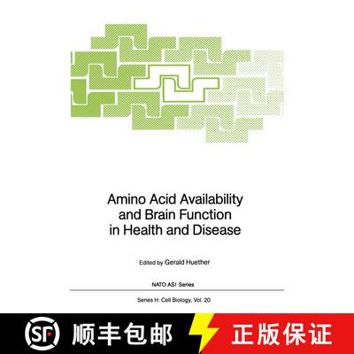 【3-4周达】Amino Acid Availability and Brain Function in Health and Disease [9783642731778]