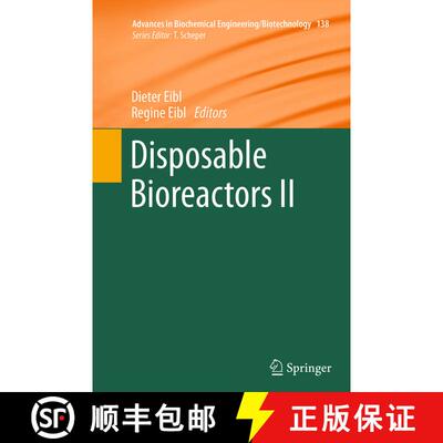 【3-4周达】Disposable Bioreactors II (Softcover reprint of the original 1st ed. 2014) [9783662510759]
