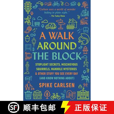 【3-4周达】A Walk Around the Block: Stoplight Secrets, Mischievous Squirrels, Manhole Mysteries & Oth... [9780062954763]