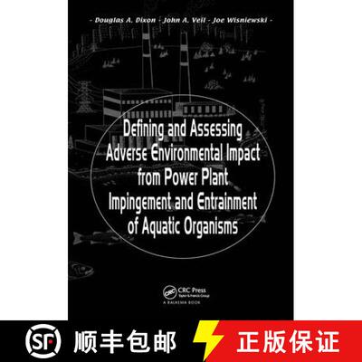 【3-4周达】Defining and Assessing Adverse Environmental Impact from Power Plant Impingement and Entra... [9789058095176]
