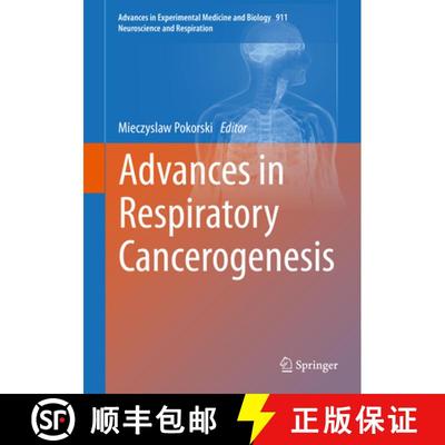 【3-4周达】Advances in Respiratory Cancerogenesis (1st ed. 2016) [9783319350974]